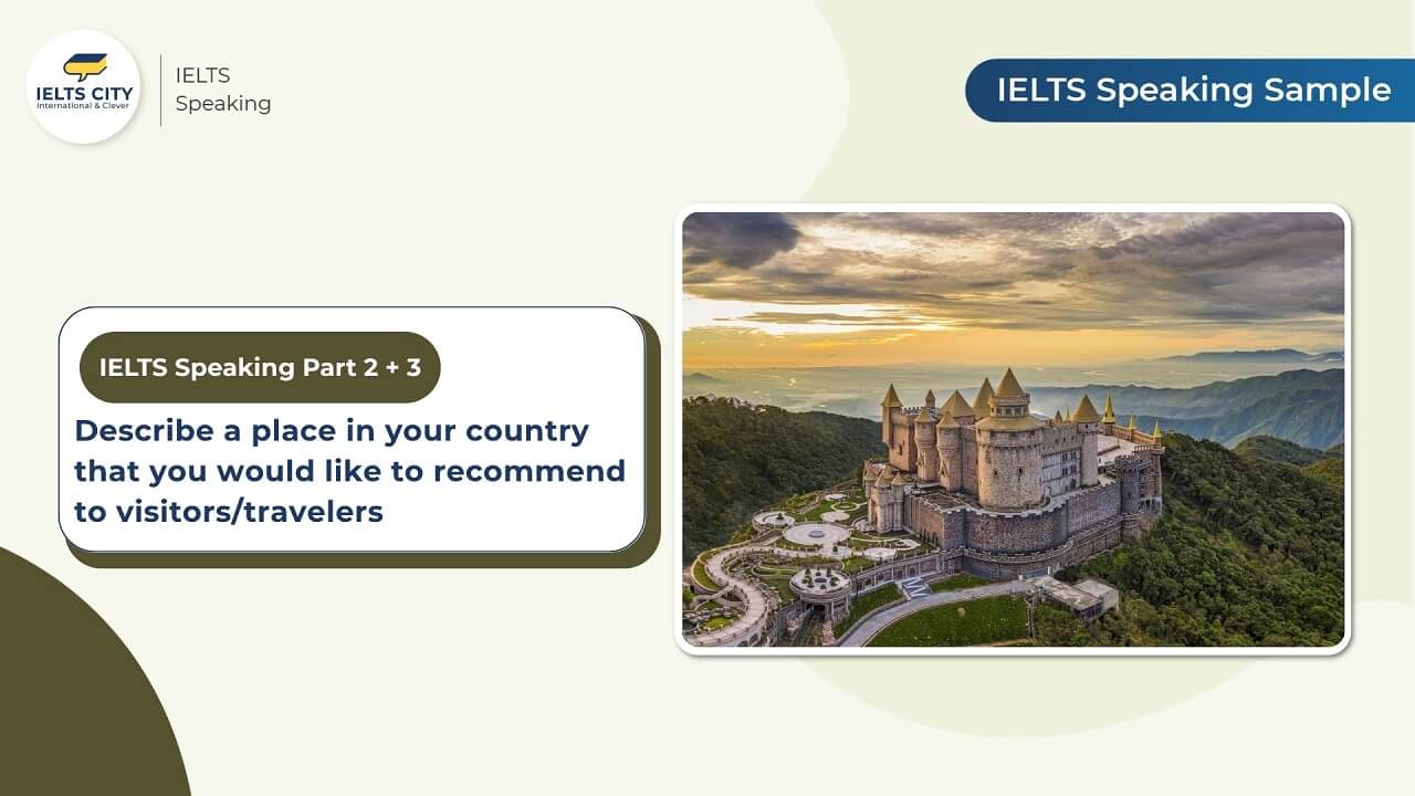 Describe a place in your country that you would like to recommend to ...