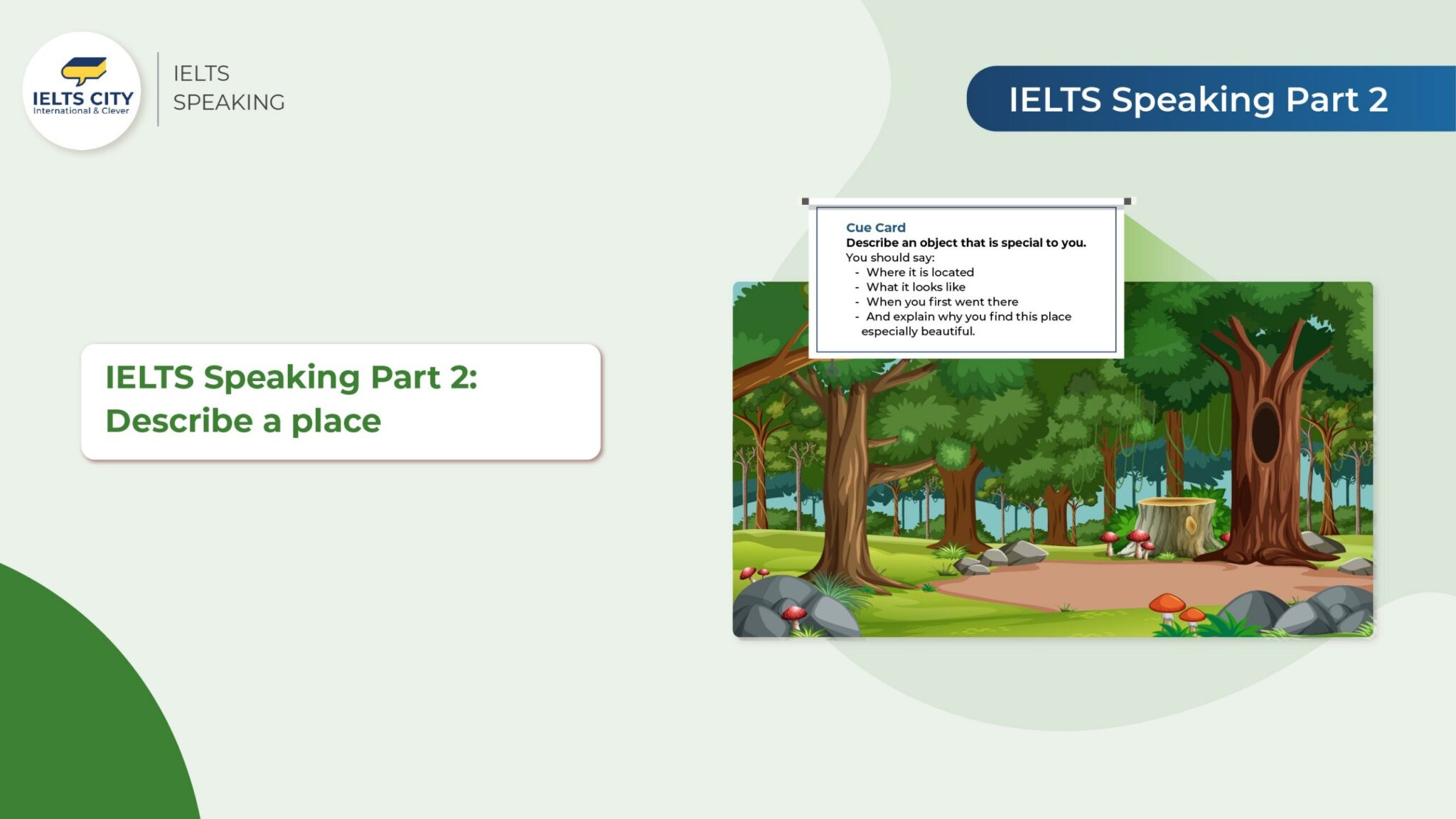 IELTS Speaking Part 2: Describe a place