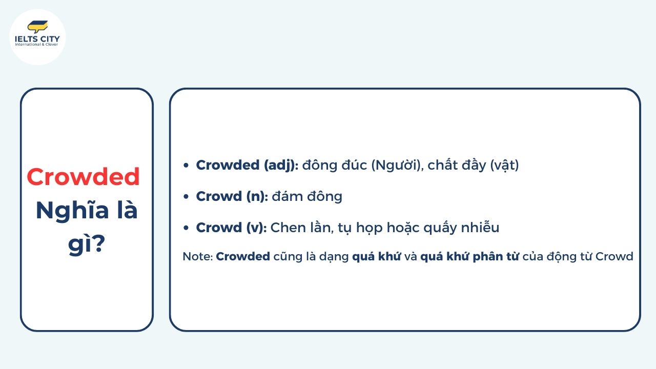 Crowded đi với giới từ gì chính xác nhất?