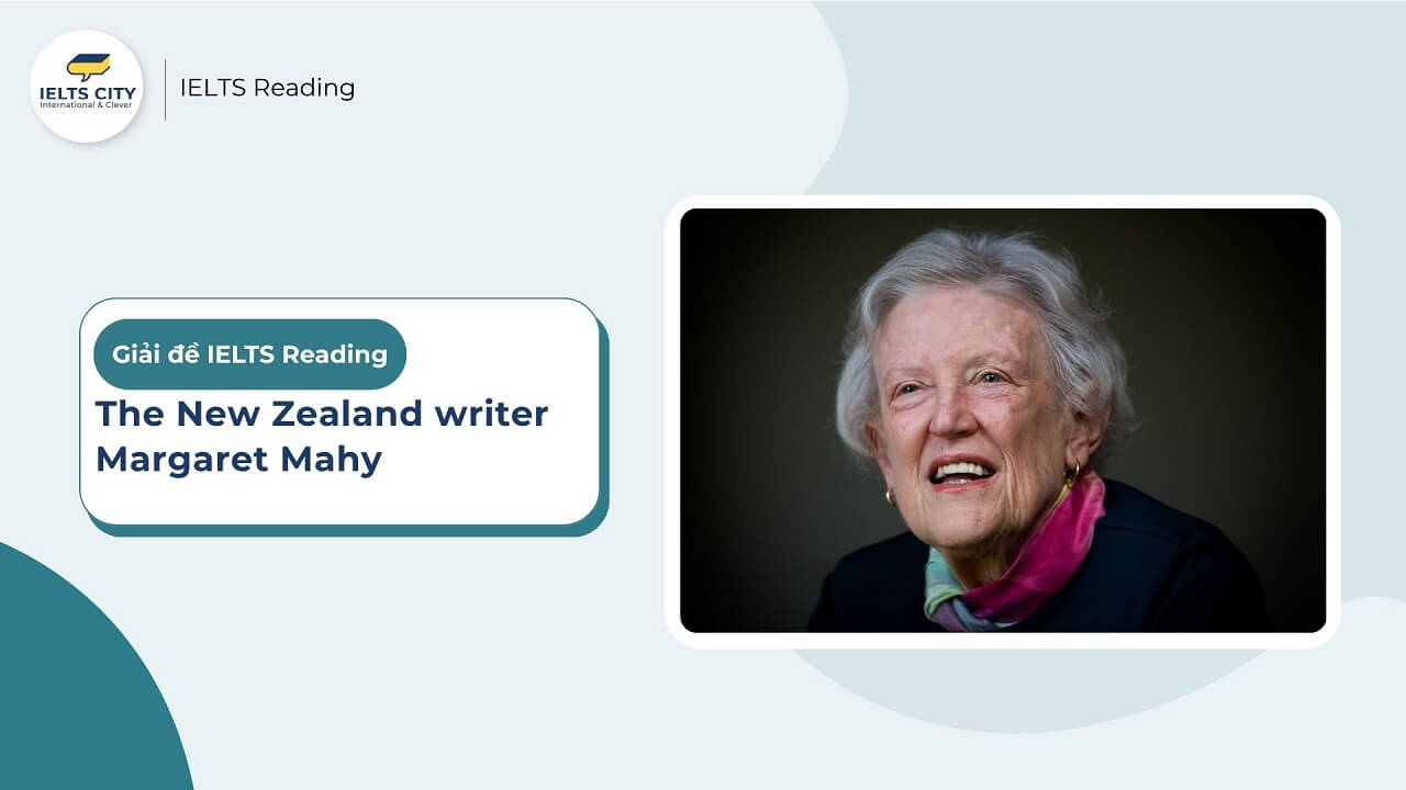 [Đáp án IELTS Reading] The New Zealand writer Margaret Mahy (Phân tích ...